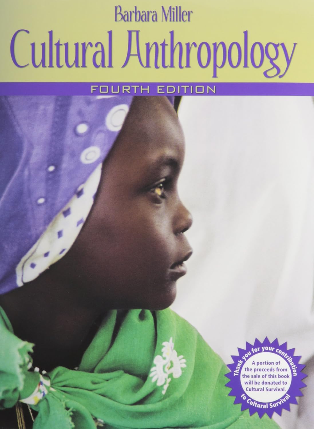 Cultural Anthropology: Miller, Barbara: 9780205565924: Amazon.com: Books