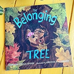 The Belonging Tree: Cocca-Leffler, Maryann, Lombardi, Kristine A ...