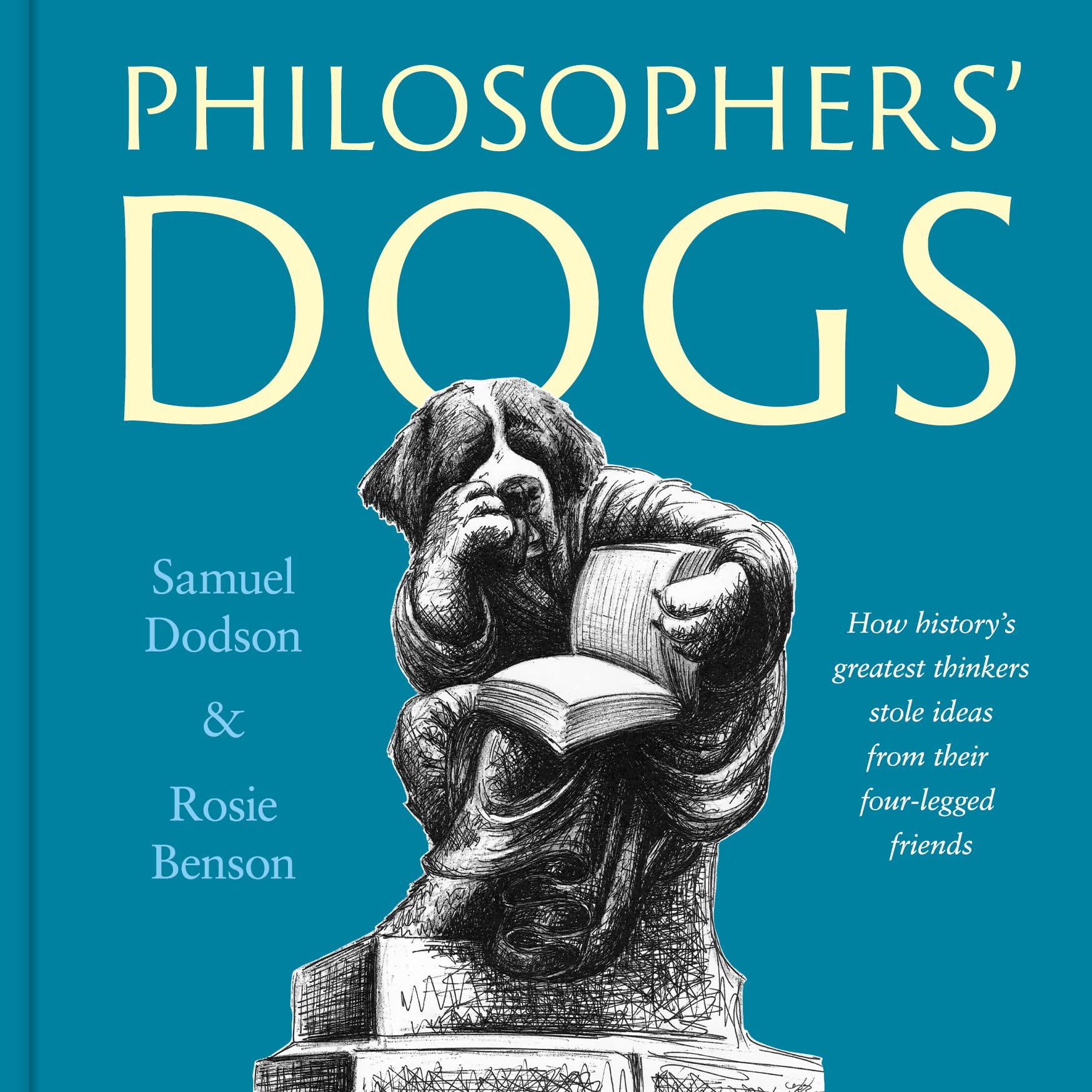 PHILOSOPHERS DOGS: Samuel Dodson, Rosie Benson: 9781800180666: Amazon ...