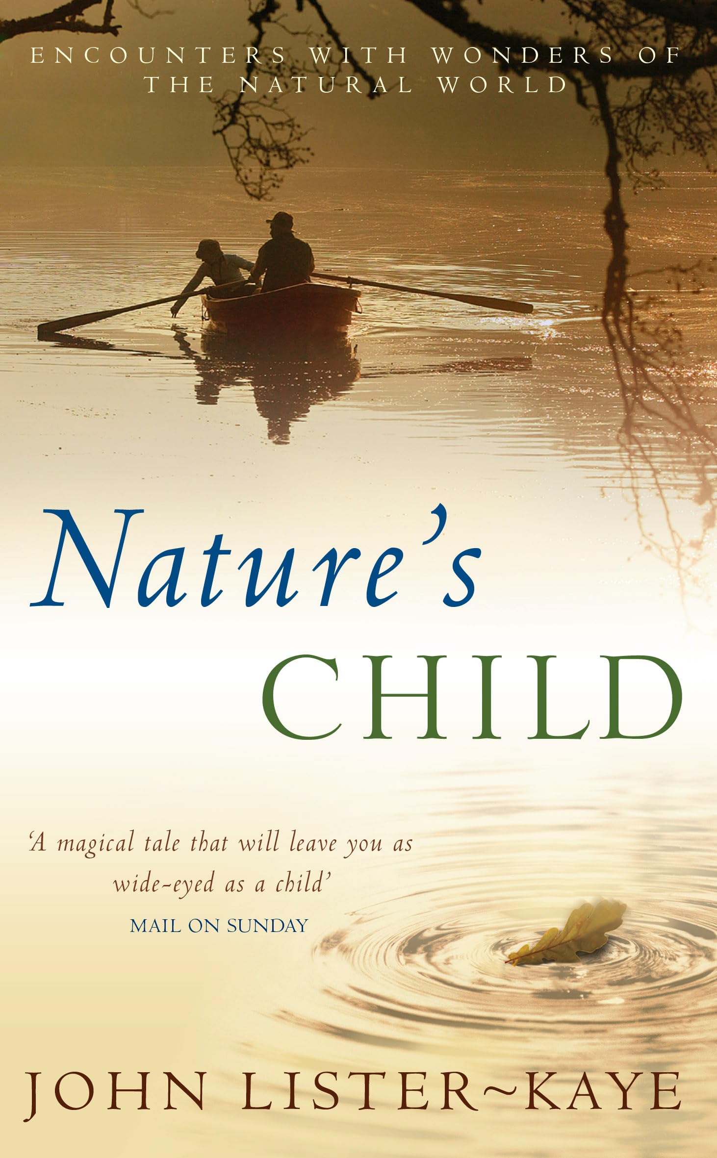 Nature's Child: John Lister-Kaye: 9780349117607: Amazon.com: Books