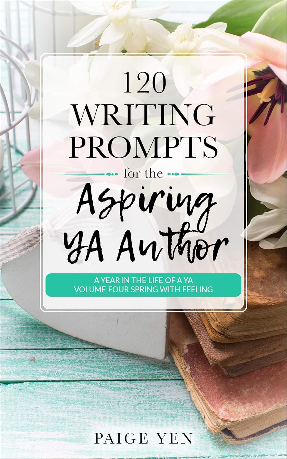 Amazon.com: 120 Writing Prompts for the Aspiring YA Author: Volume Four ...