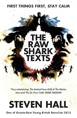The Raw Shark Texts: Amazon.co.uk: Hall, Steven: 9781847670243: Books