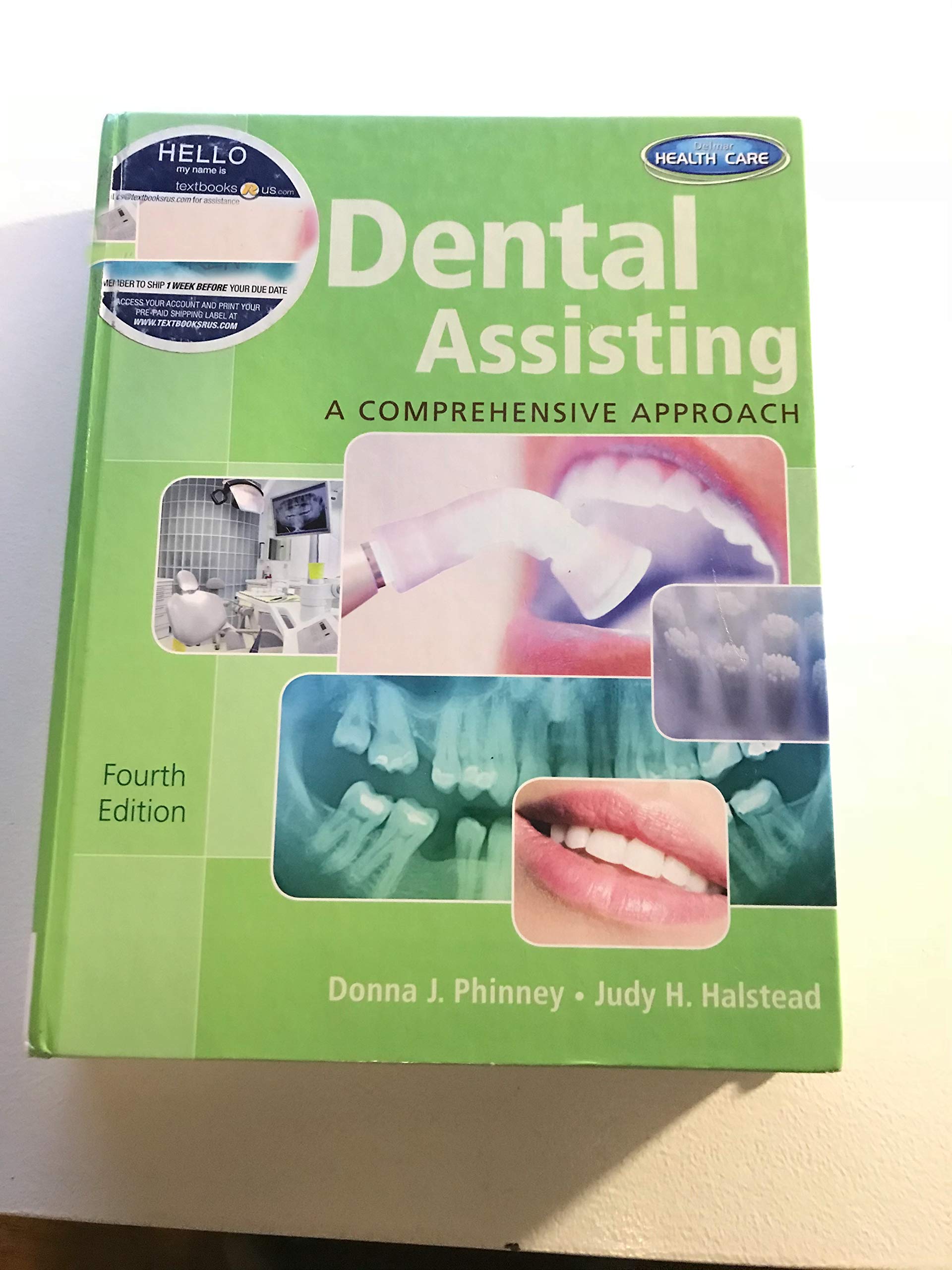 Dental Assisting: A Comprehensive Approach: 9781111542986: Medicine ...