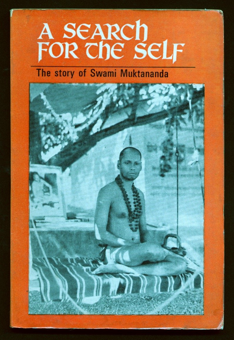 A search for the self: The story of Swami Muktananda: Swami Prajnananda ...