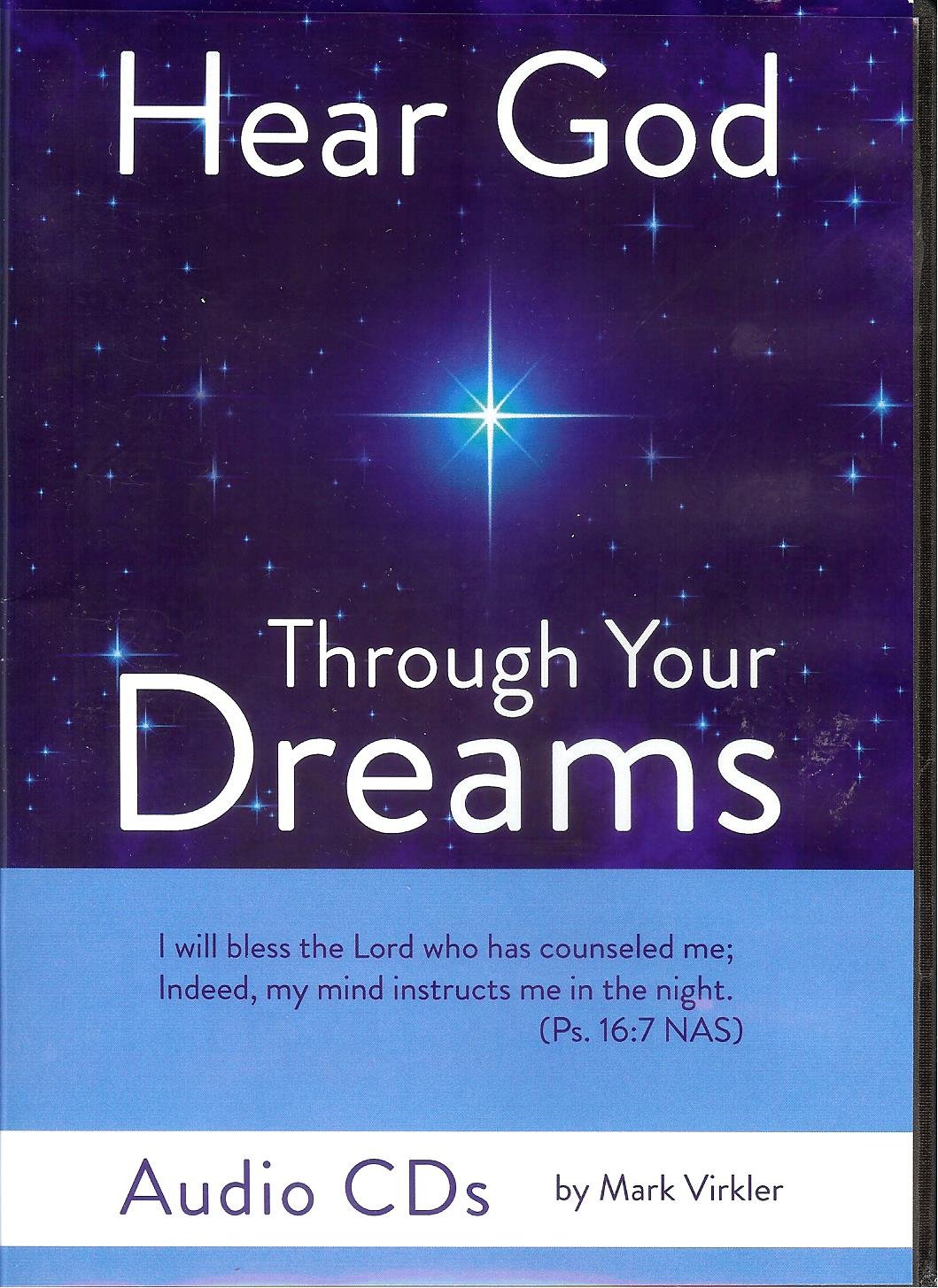 Hear God Through Your Dream by Mark Virkler - 3 Audio CDs - Amazon.com ...