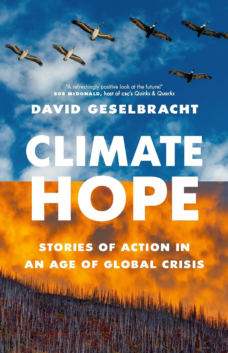 Climate Hope: Stories of Action in an Age of Global Crisis: Geselbracht ...
