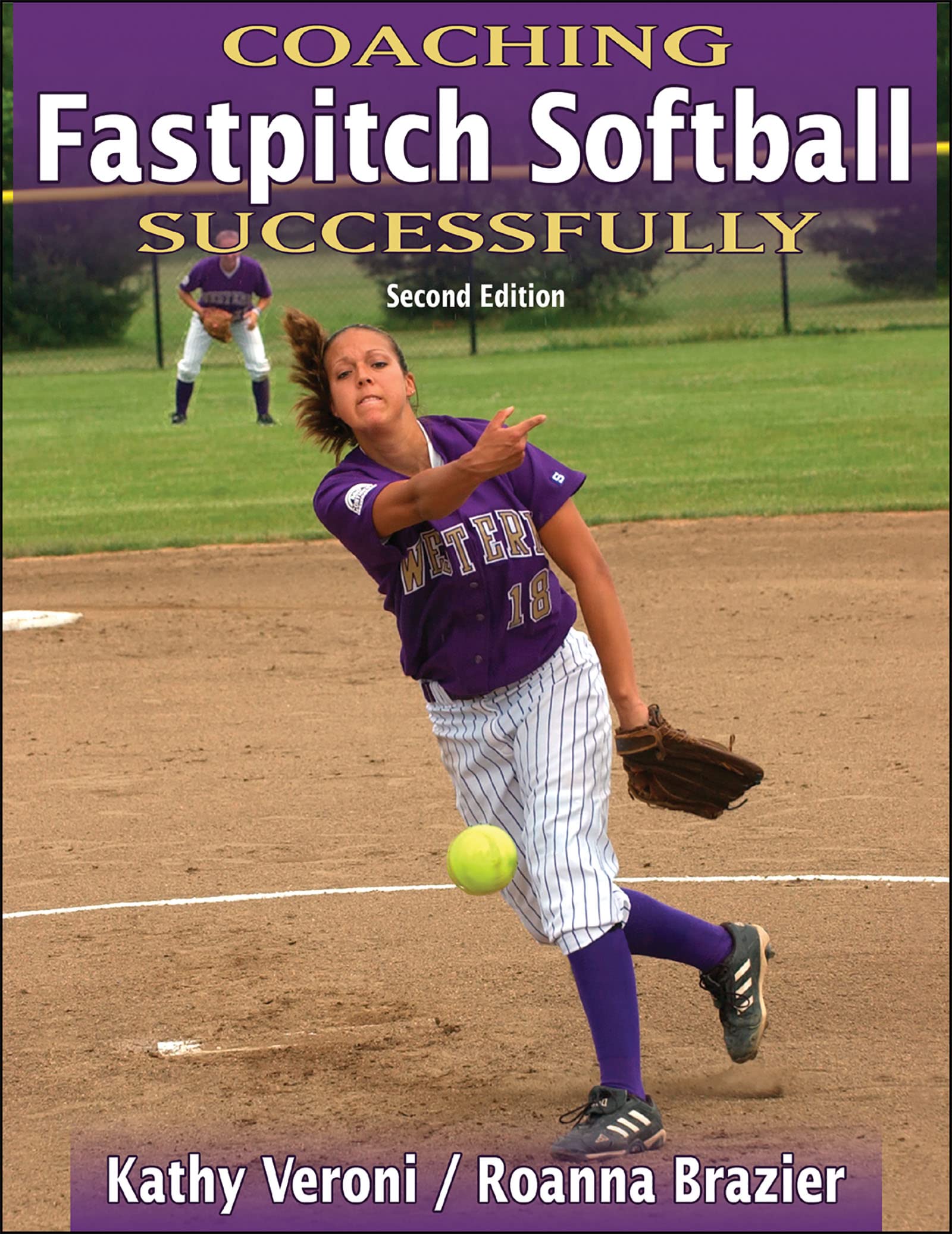 Coaching Fastpitch Softball Successfully (Coaching Successfully ...