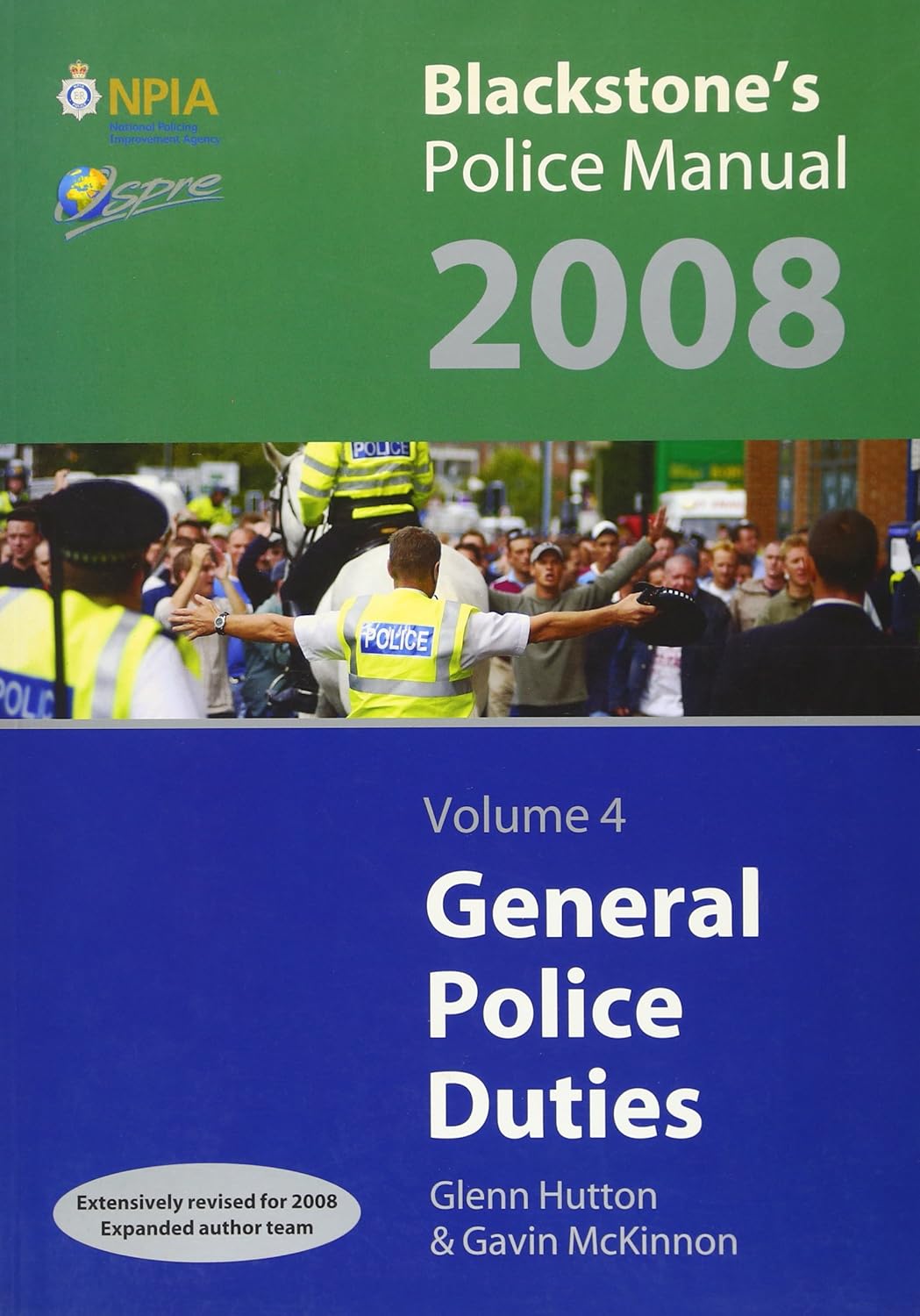 Blackstone's Police Manual Volume 4: General Police Duties 2008 ...