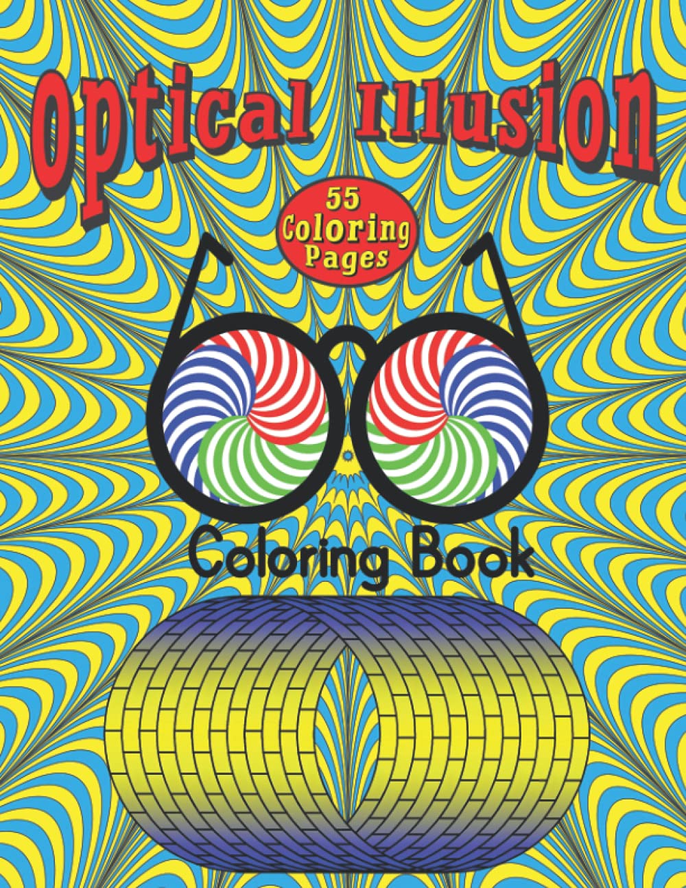 Buy Optical Illusions: Optical Illusions Coloring Book: 55 Psychedelic ...