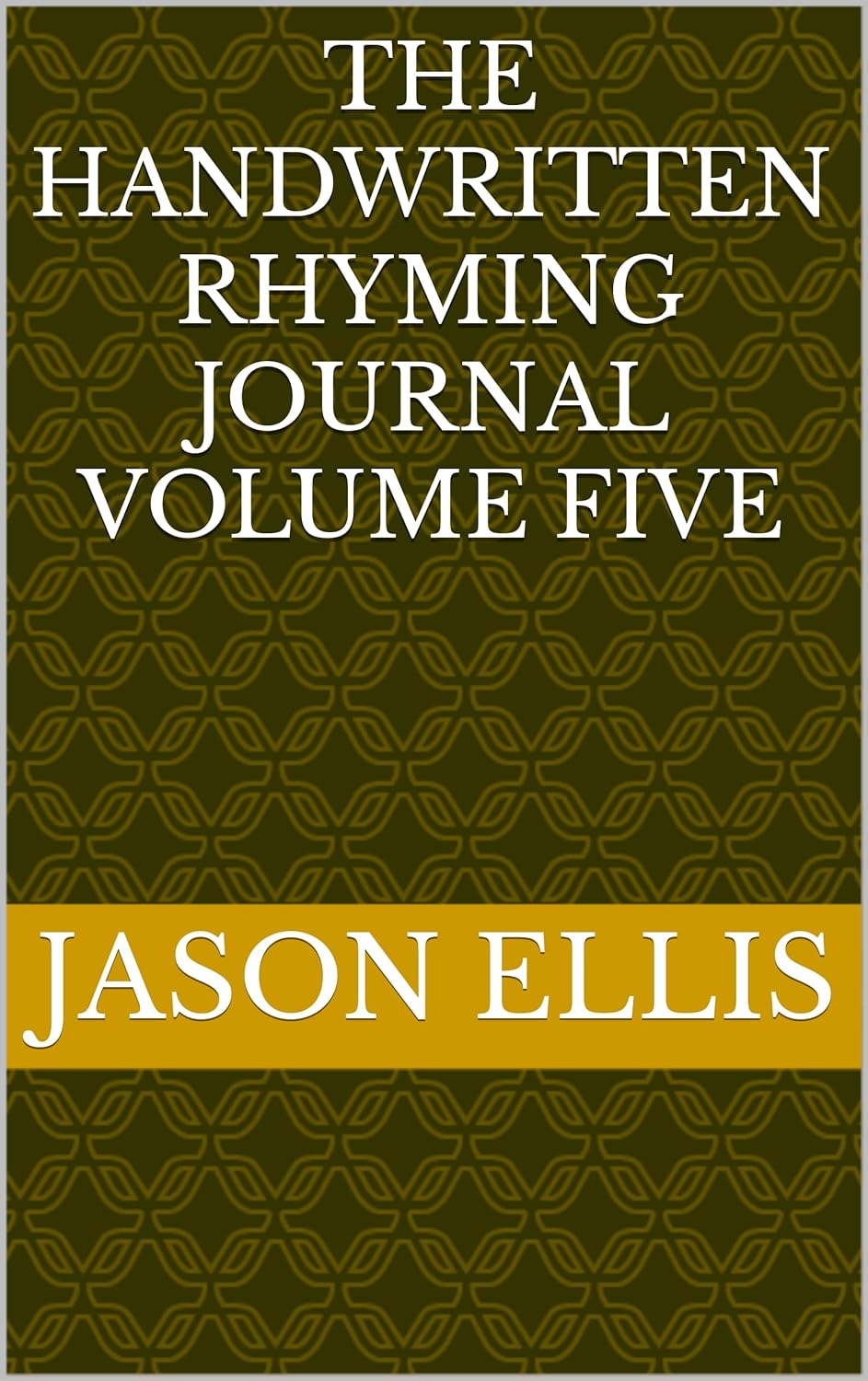 Amazon.com: The Handwritten Rhyming Journal Volume Five eBook : Ellis ...
