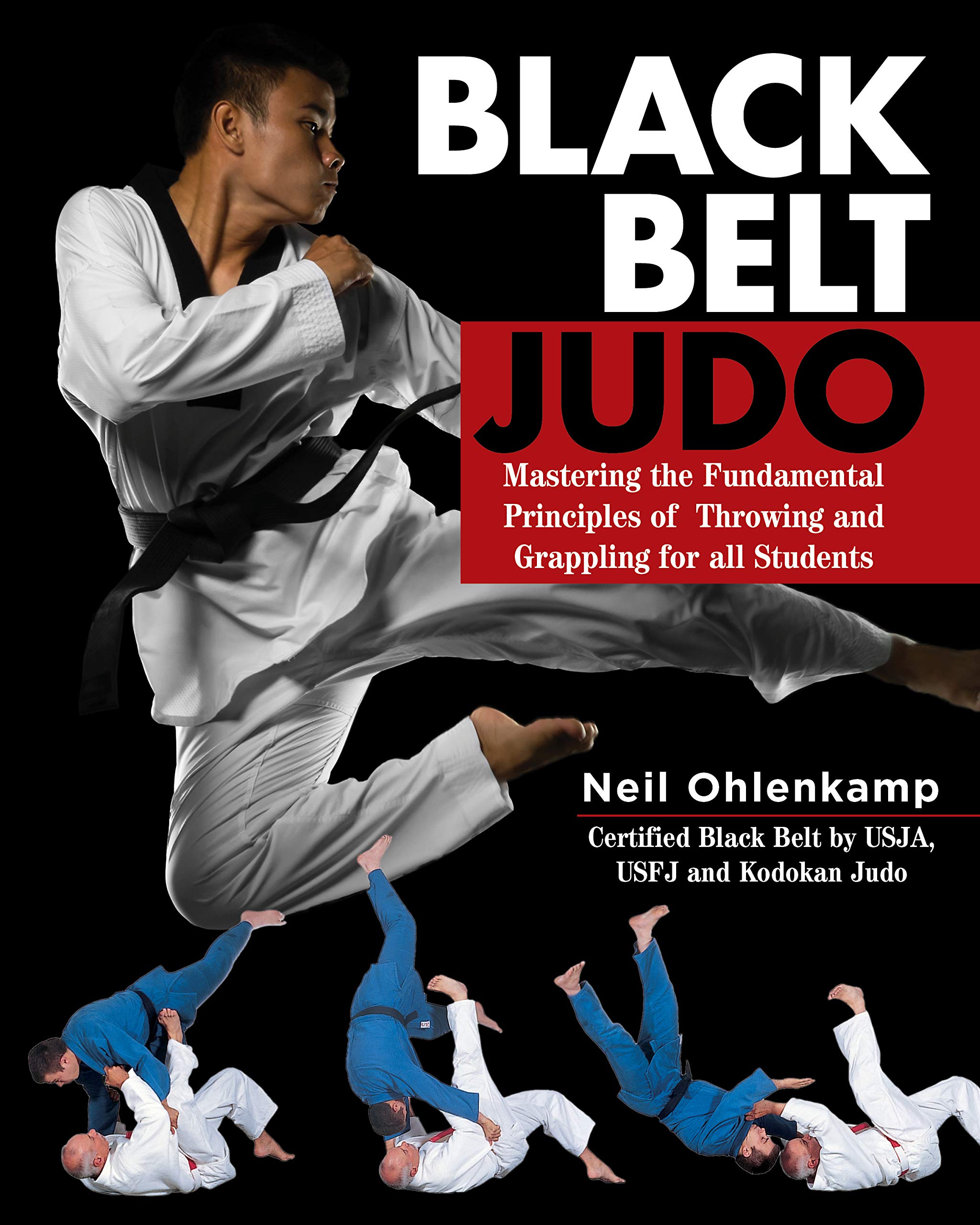 Buy Black Belt Judo: Mastering the Fundamental Principles of Throwing ...