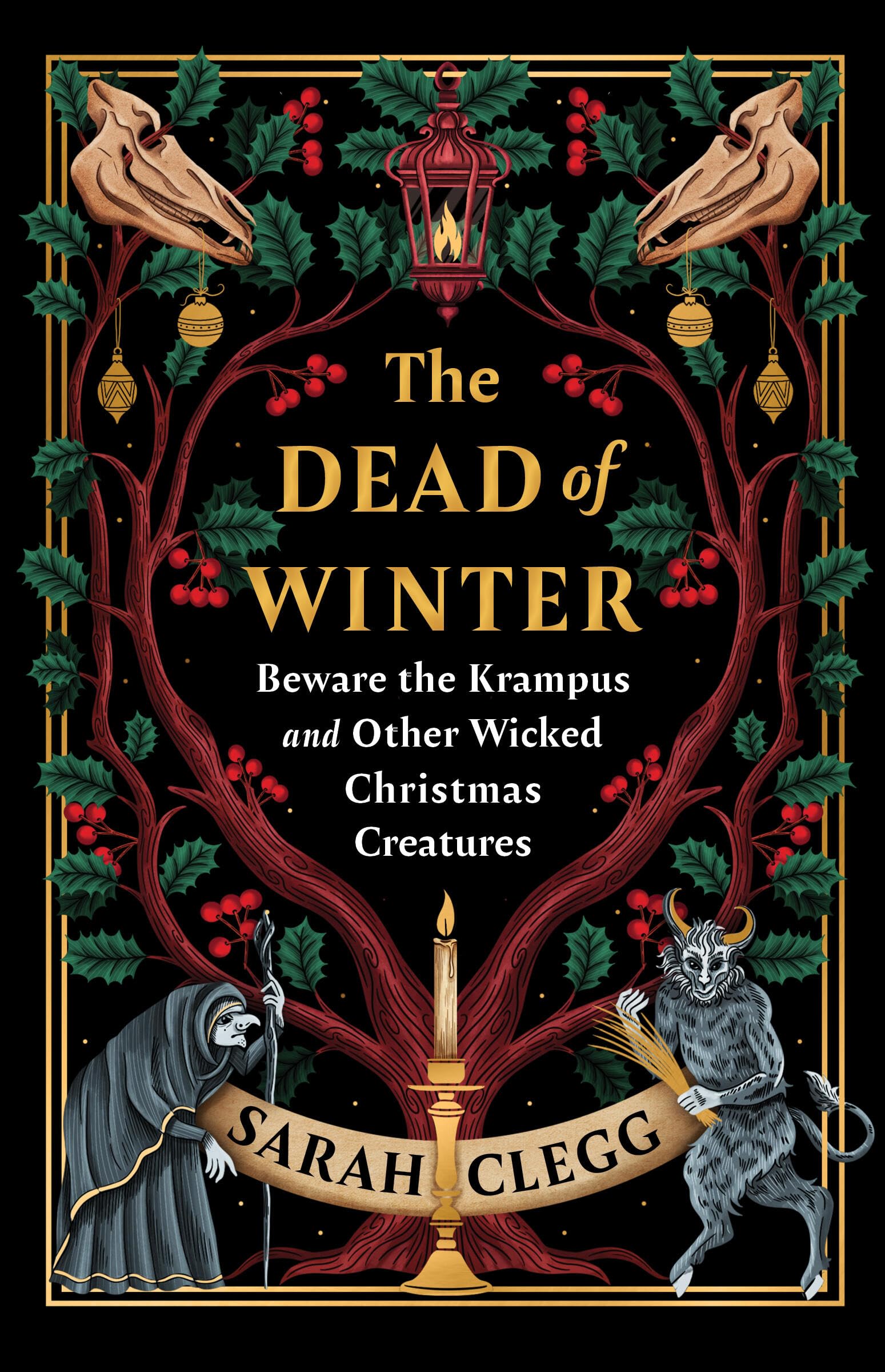 The Dead of Winter: Beware the Krampus and Other Wicked Christmas ...