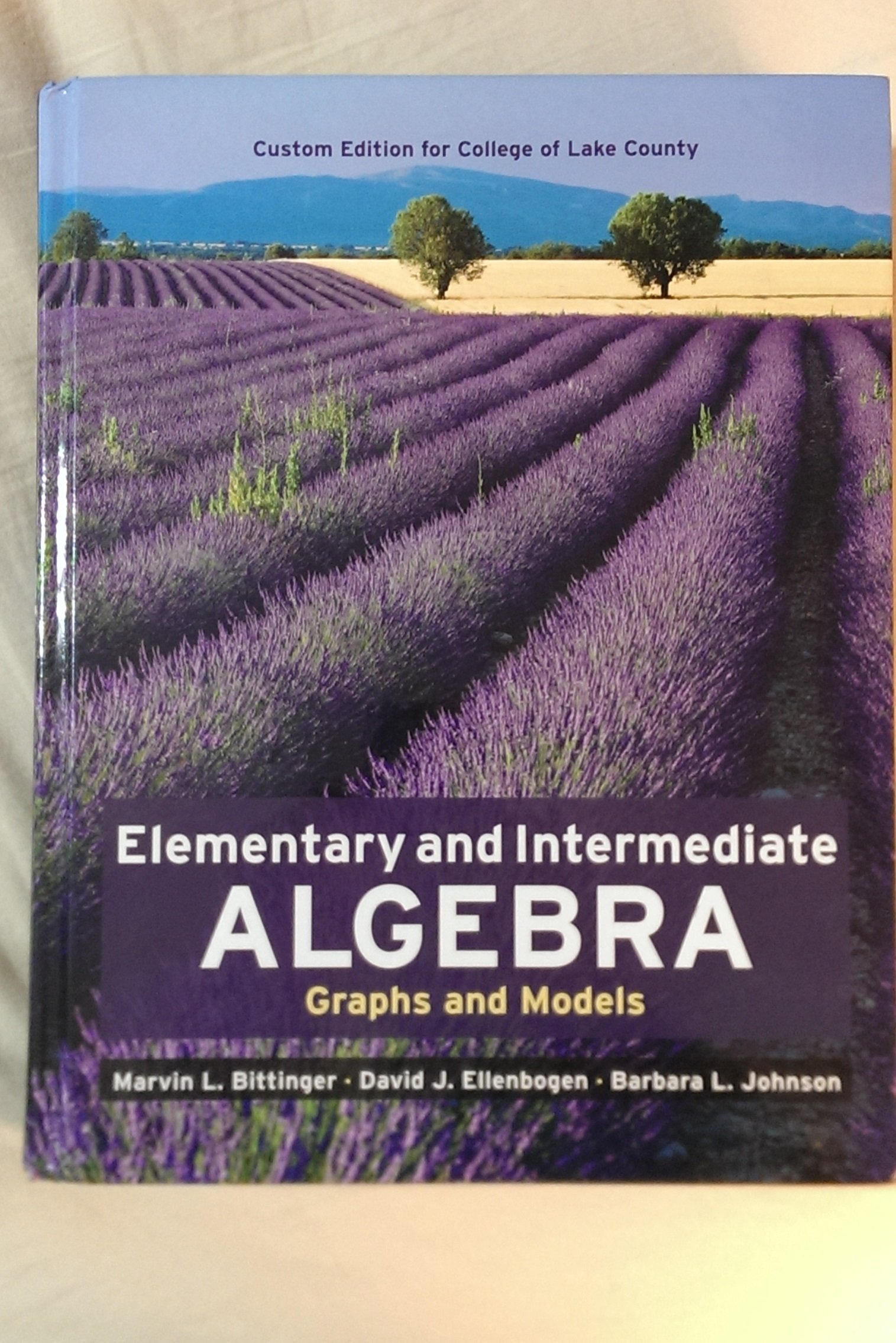 Elementary and Intermediate Algebra Graphs and Models: Marvin L ...