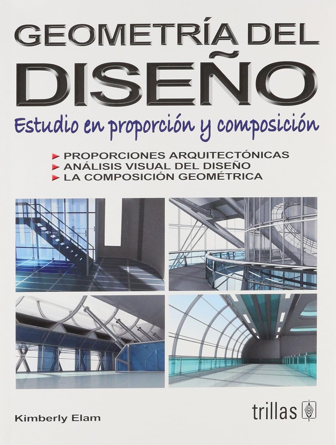 Geometria del diseno/ Geometry of Design: Estudio En Proporcion Y ...