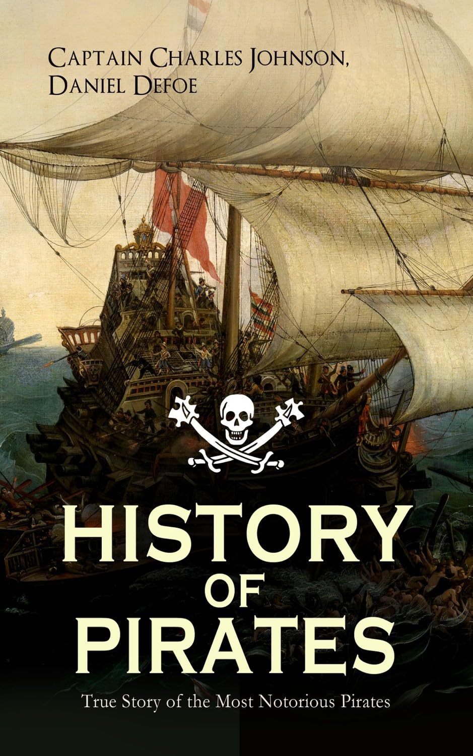 Snapklik.com : HISTORY OF PIRATES True Story Of The Most Notorious ...