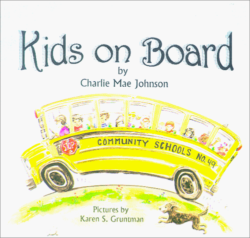 Kids on Board: Johnson, Charlie Mae: 9780965812405: Amazon.com: Books