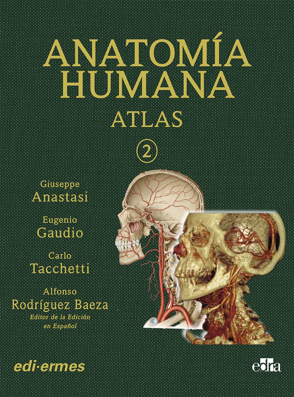 Vol. II. Anatomía Humana. Atlas Interactivo Multimedia, segunda edición ...