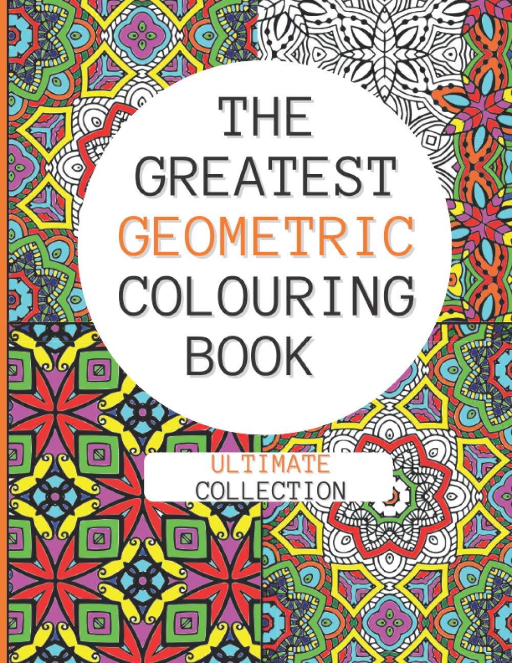 Amazon.co.jp: The Greatest Geometric Colouring Book (Ultimate ...
