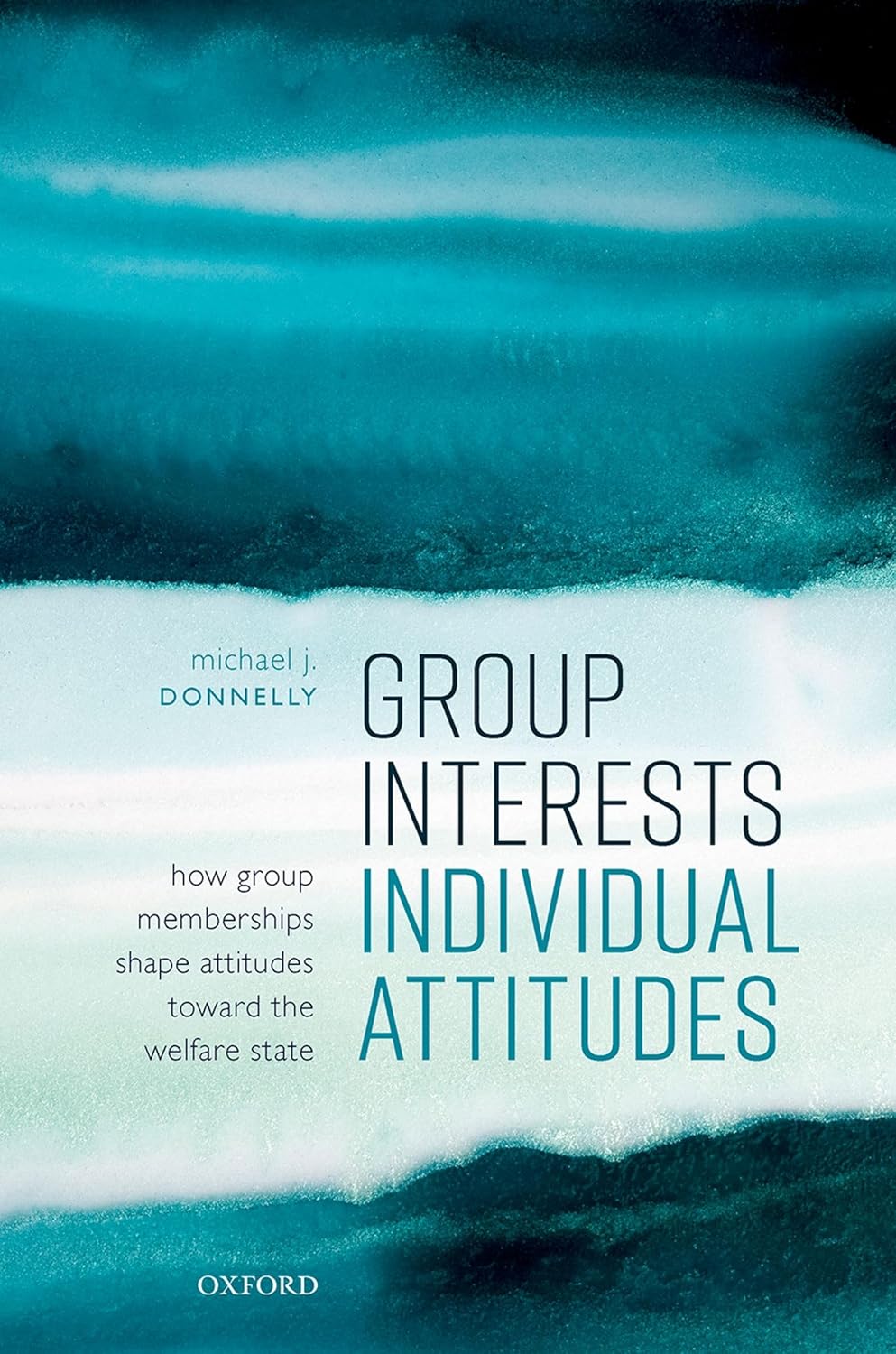 Group Interests, Individual Attitudes: How Group Memberships Shape ...