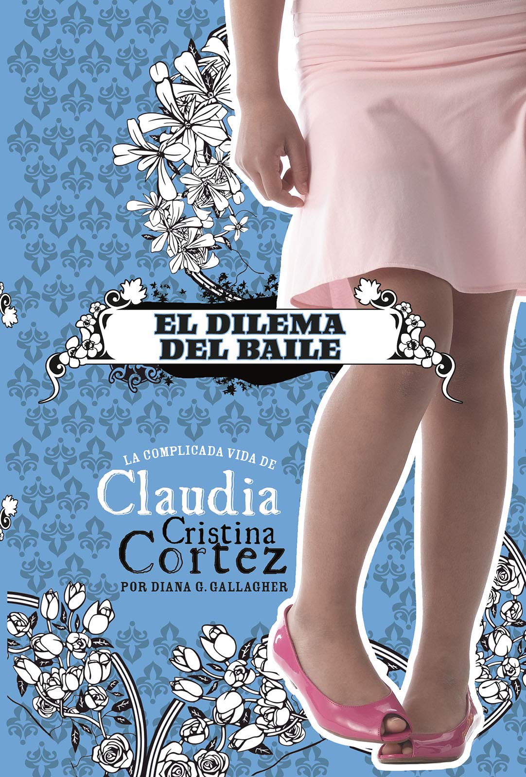 Buy El dilema del baile/ The Dance Dilemma: La Complicada Vida De ...