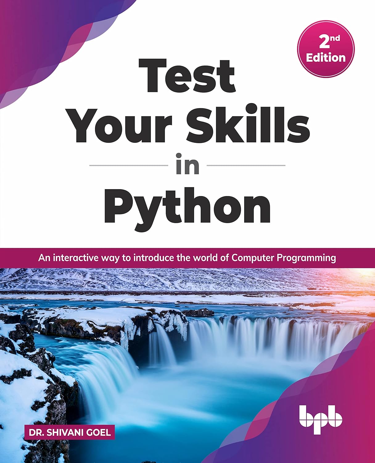 Test Your Skills in Python - Second Edition: An interactive way to ...