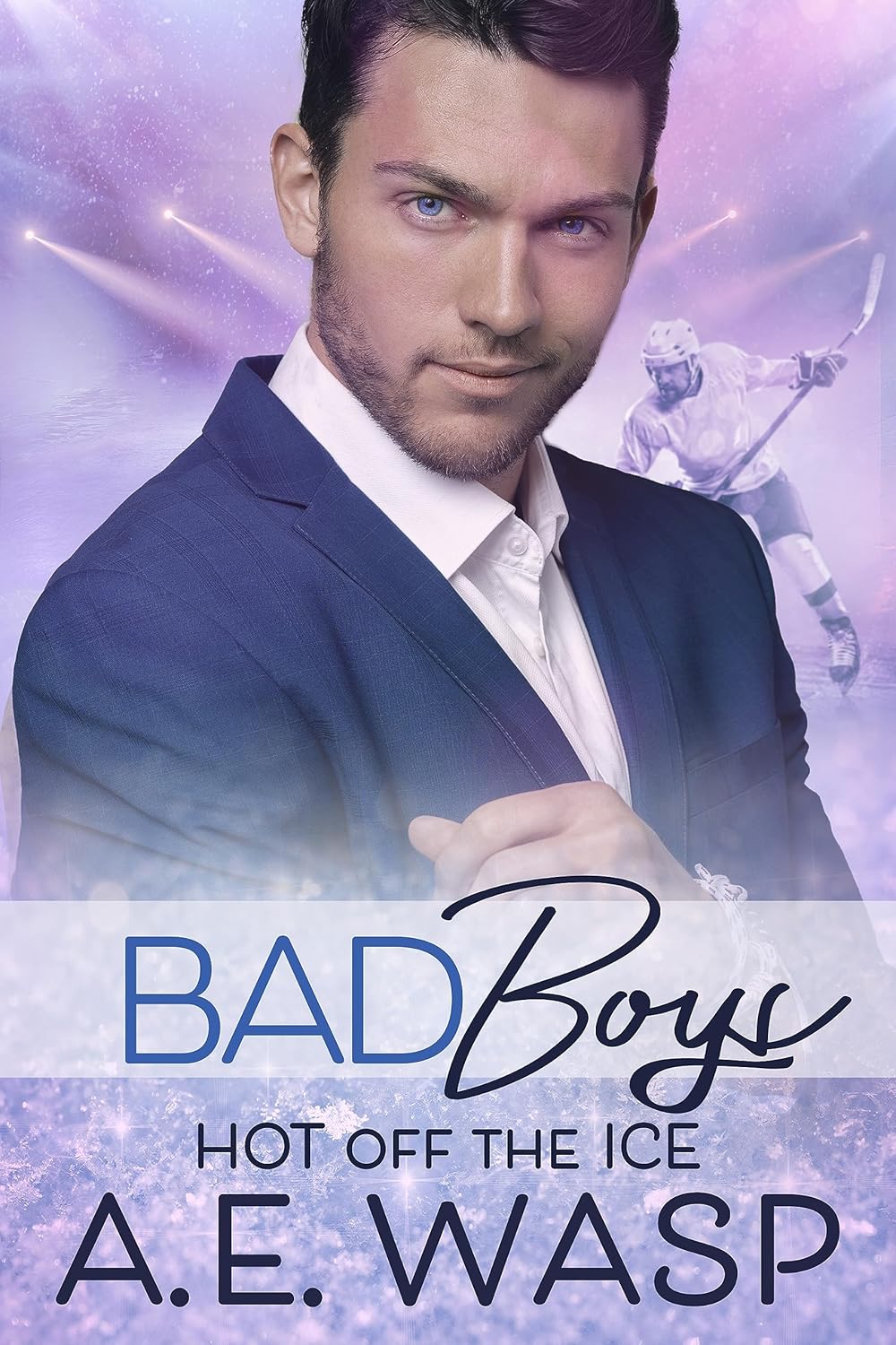 Bad Boys (Hot Off the Ice Book 7) eBook : Wasp, A. E.: Amazon.co.uk ...