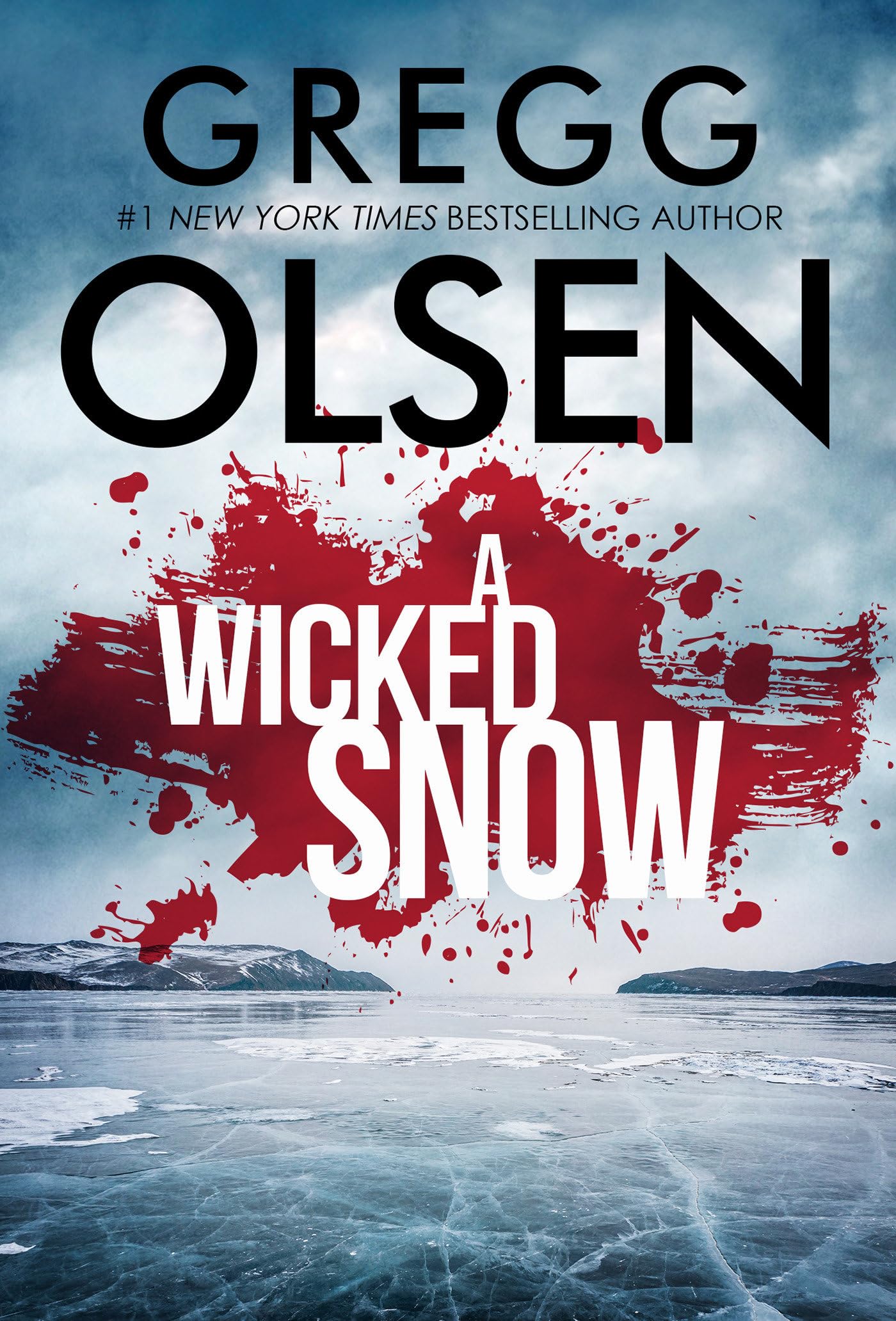 A Wicked Snow : Olsen, Gregg: Amazon.ca: Books