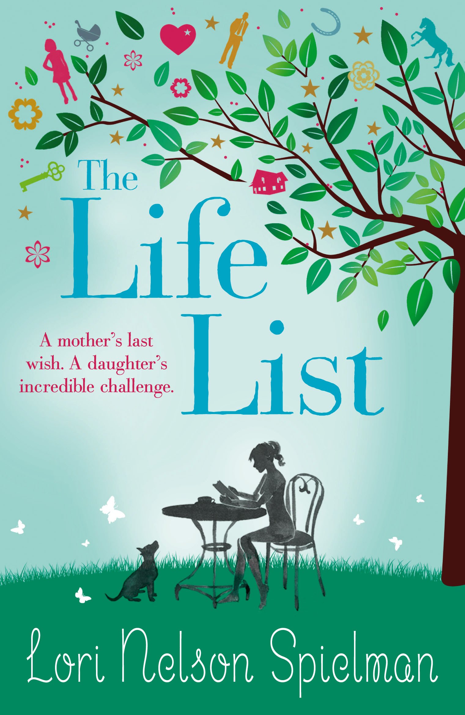 Amazon.com: The Life List: 9780099580157: Spielman, Lori Nelson: Books