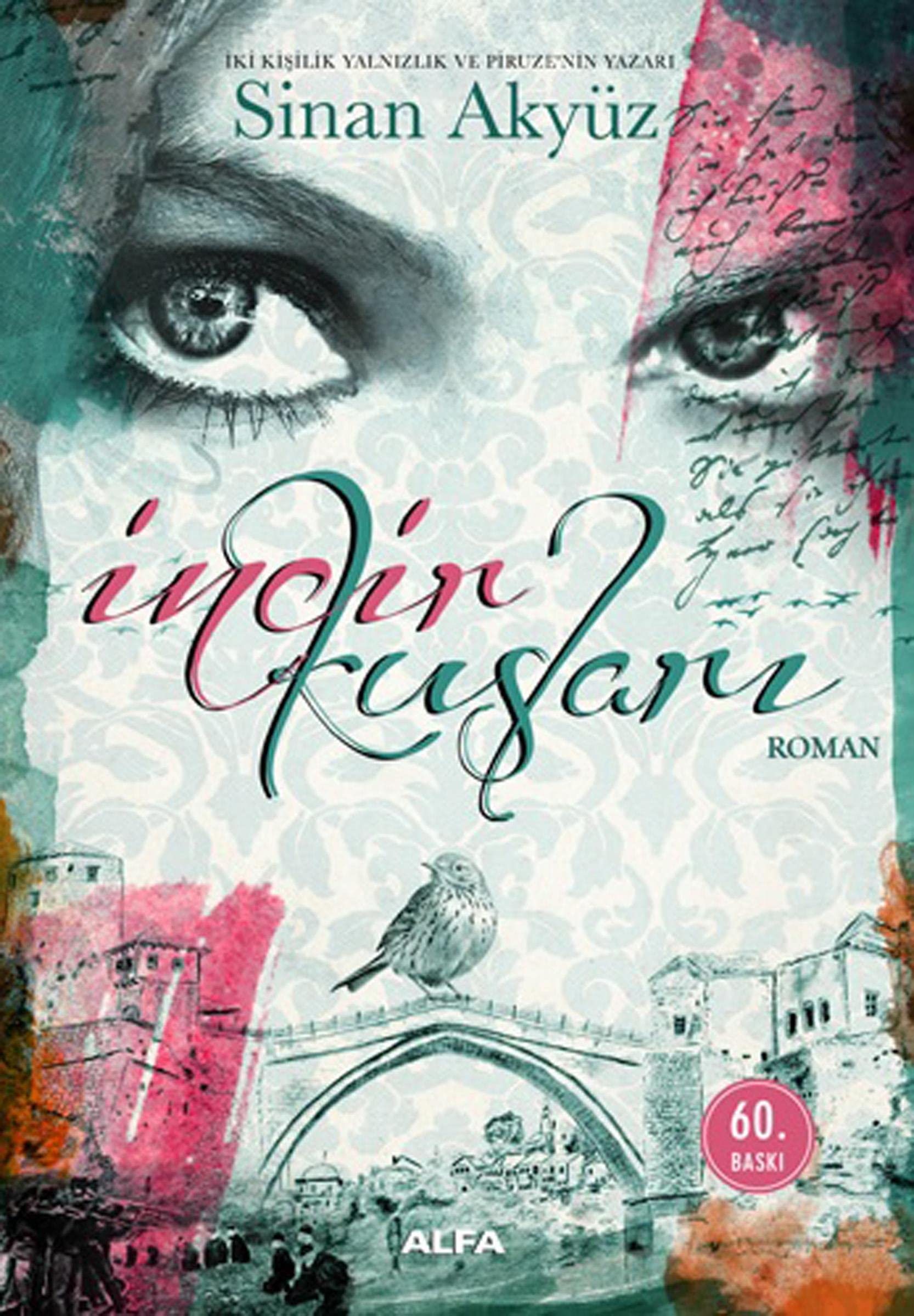İncir Kuşları (Turkish Edition): Sinan Akyüz: 9786051064390: Amazon.com ...