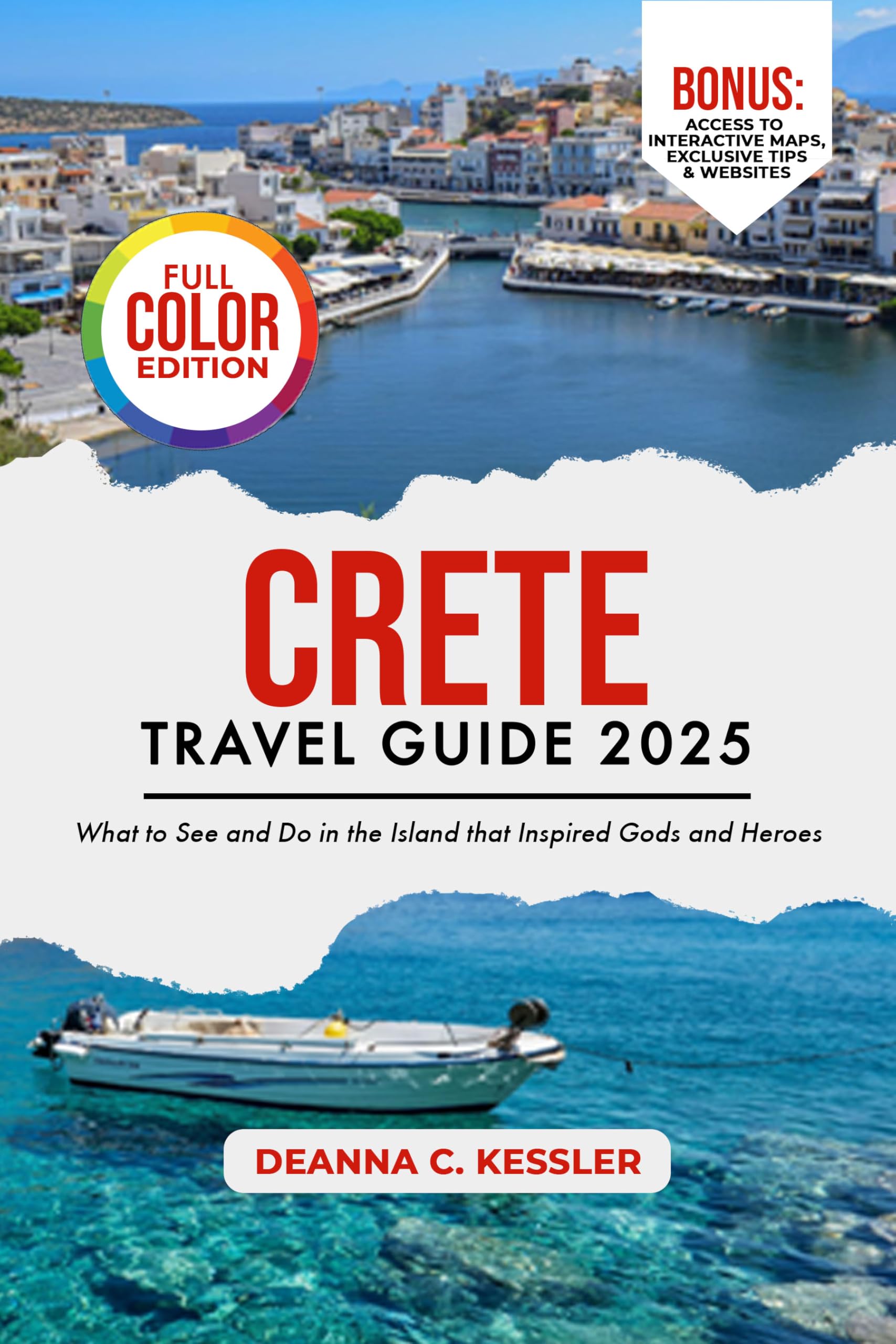 FULL PAGE Crete Travel Guide 2025 : What to See and Do in the Island that Inspired Gods and ...
