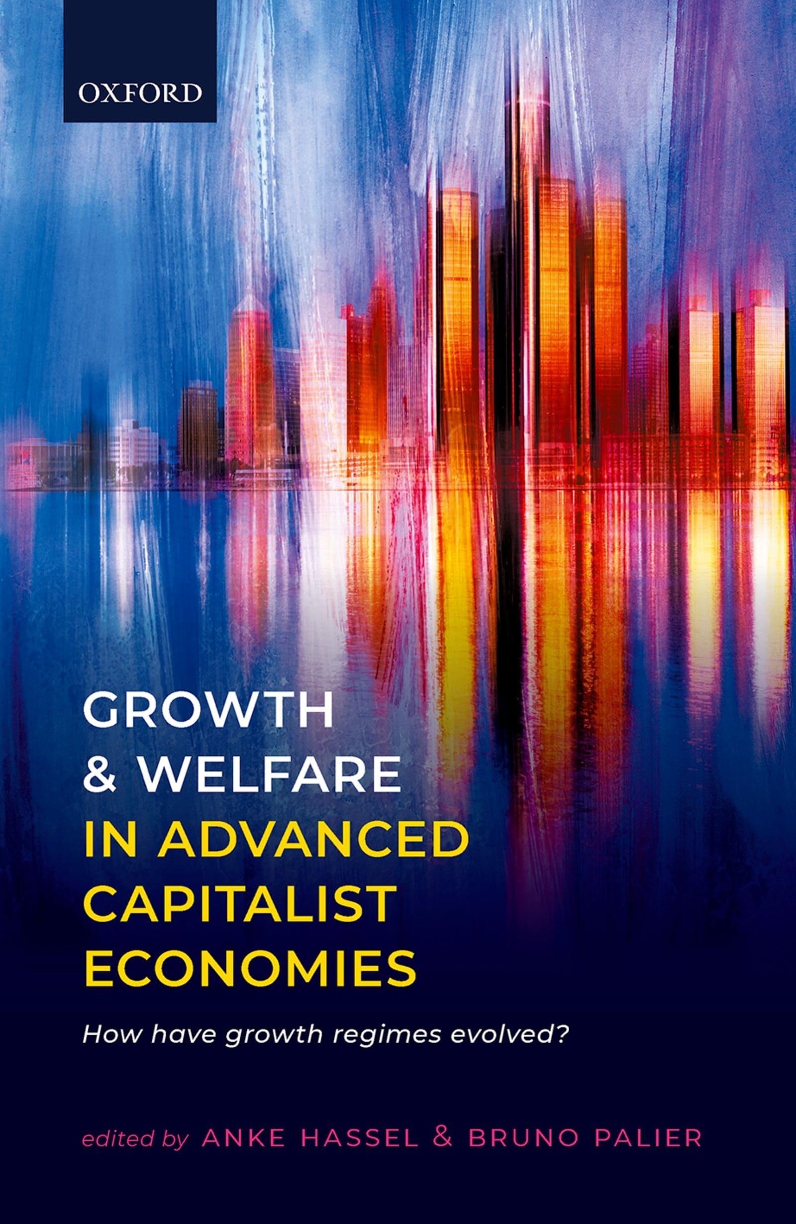 Growth and Welfare in Advanced Capitalist Economies: How Have Growth ...