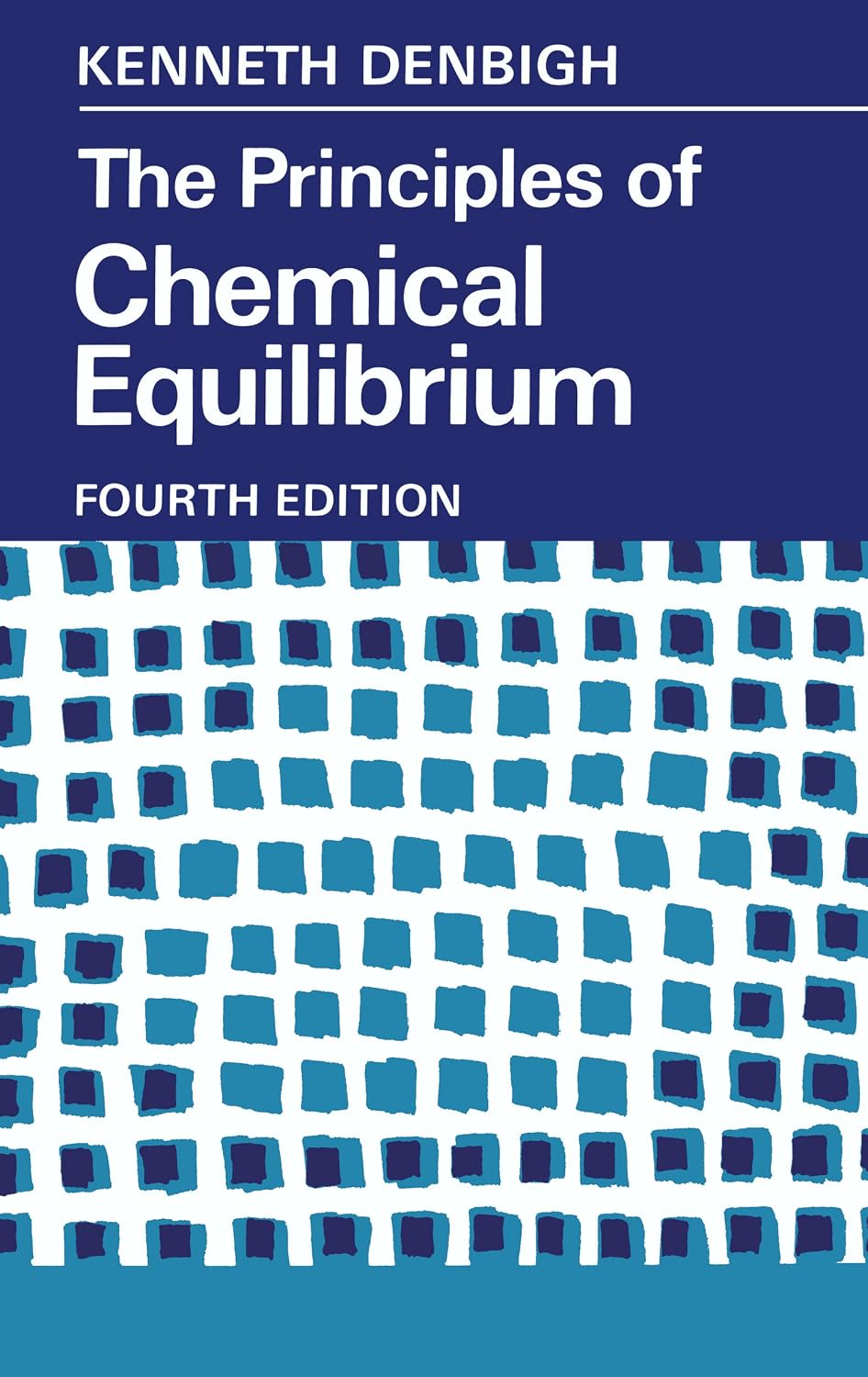 The Principles of Chemical Equilibrium: With Applications in Chemistry ...