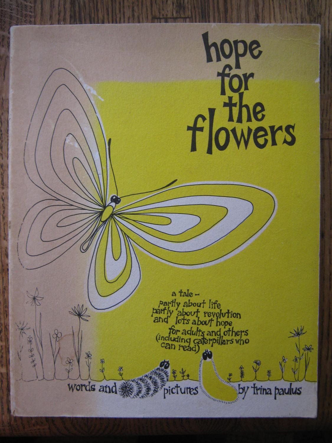 Amazon.com: Hope for the flowers;: 0000809117541: Paulus, Trina: Books