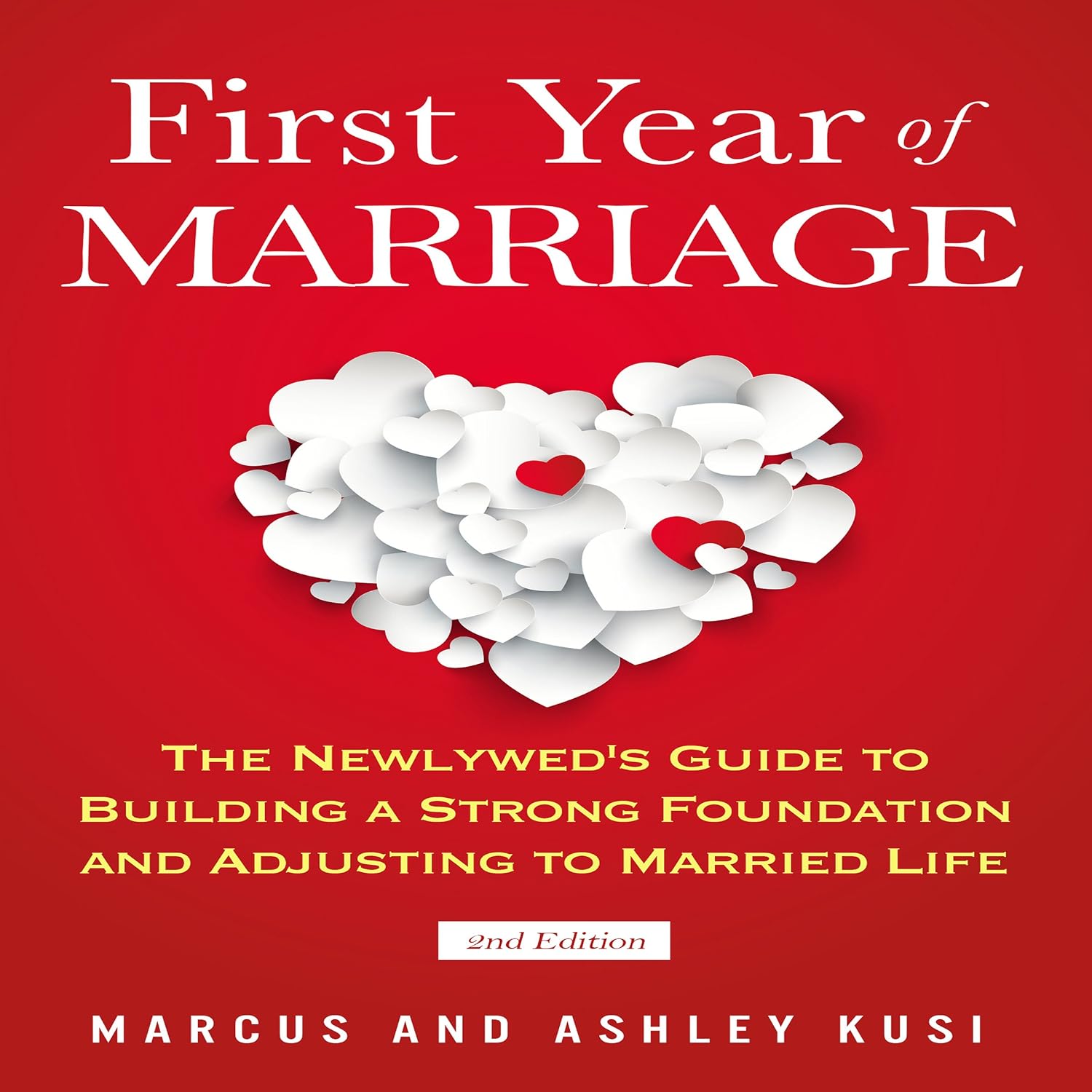 Amazon.com: First Year of Marriage: The Newlywed's Guide to Building a ...