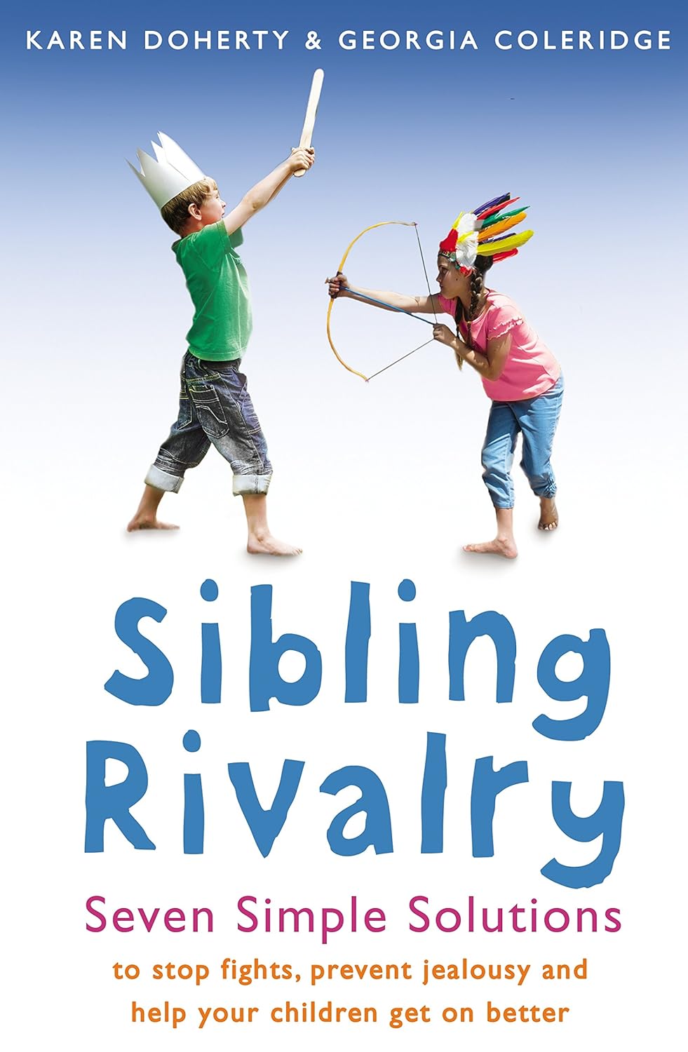 Sibling Rivalry: Seven Simple Solutions: Amazon.co.uk: Doherty, Karen ...