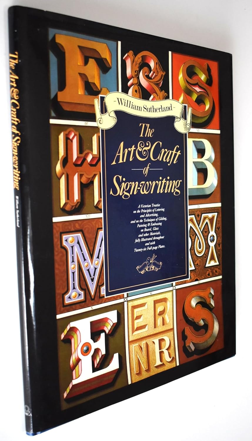 The Art & Craft of Sign-Writing.: Amazon.co.uk: Sutherland, William ...