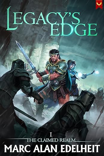 Legacy's Edge (The Claimed Realm Book 1) eBook : Edelheit, Marc Alan ...