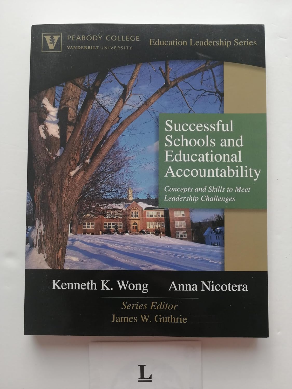 Successful Schools and Educational Accountability: Concepts and Skills ...