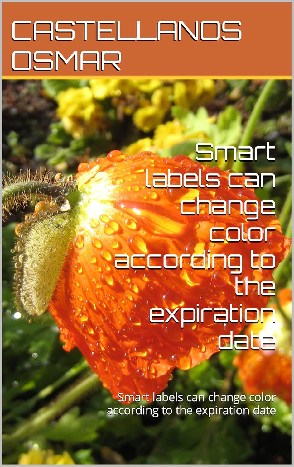Smart labels can change color according to the expiration date: Smart ...