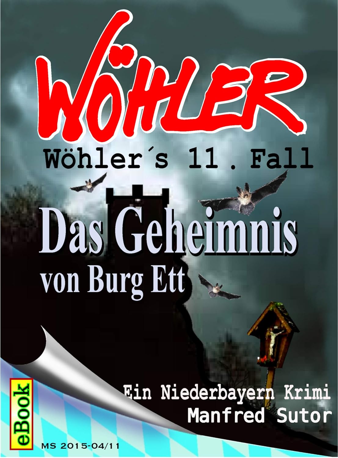 Wöhler´s elfter Fall: Das Geheimnis von Burg Ett (Wöhlers Fälle 11 ...