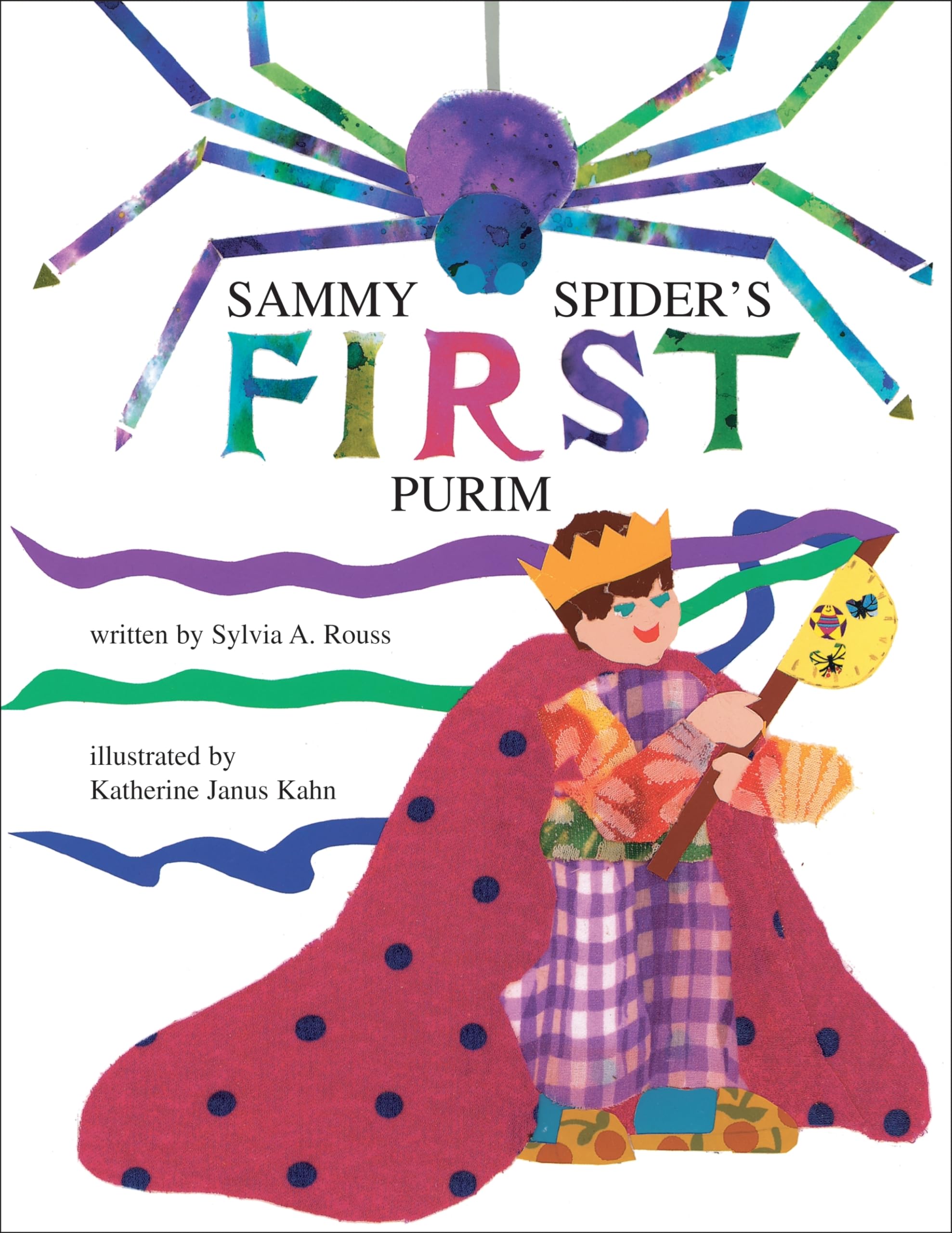 Sammy Spider's First Purim: Rouss, Sylvia A., Kahn, Katherine Janus ...