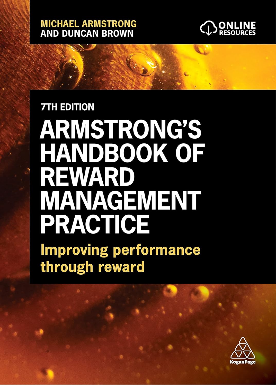 Armstrong's Handbook of Reward Management Practice: Improving ...