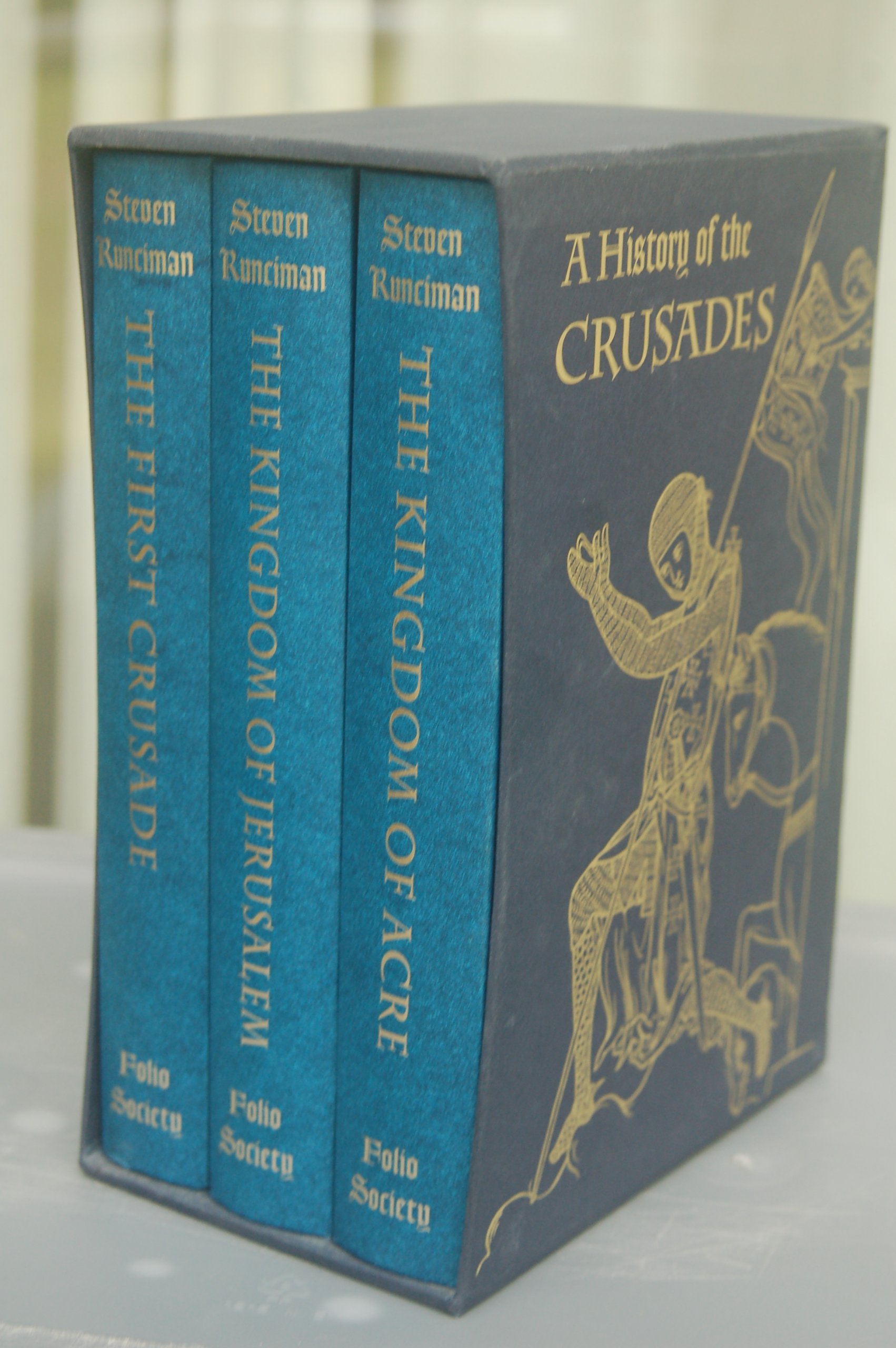 A History of the Crusades: The First Crusade; The Kingdom of Jerusalem ...