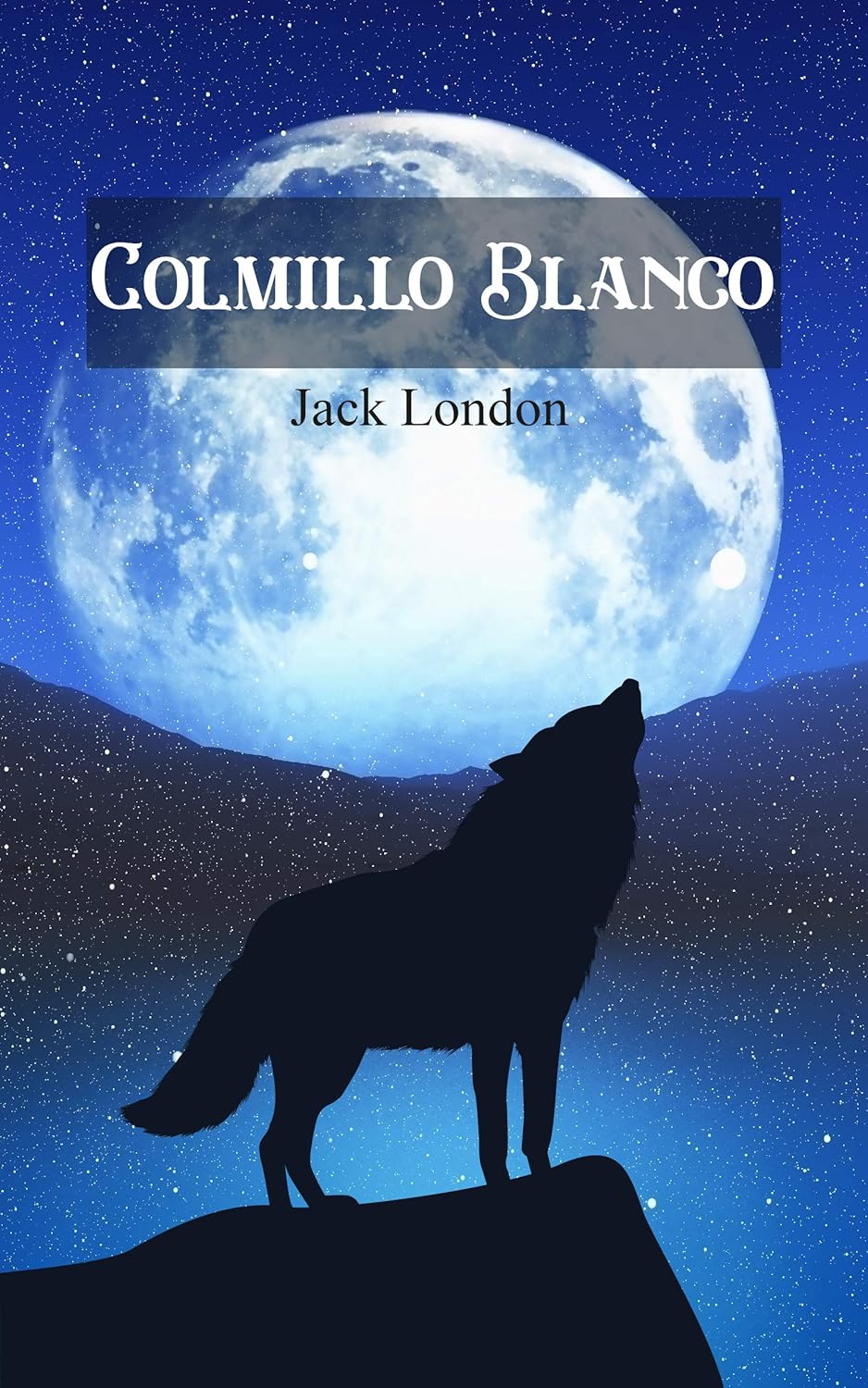 Colmillo Blanco: White Fang de Jack London. Clásico en Español | En ...