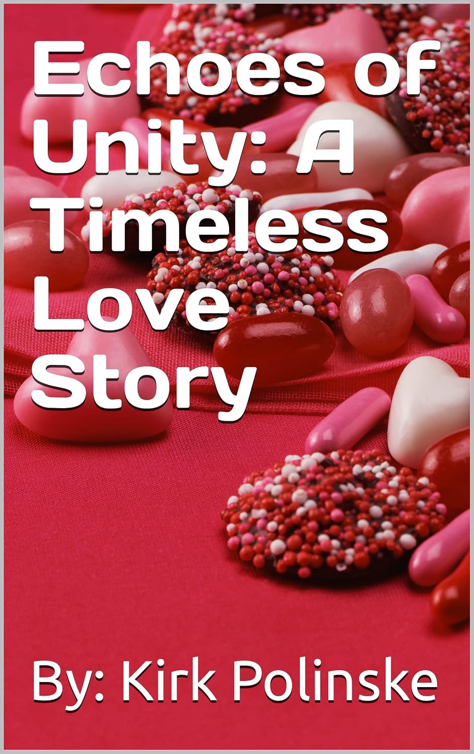 Amazon.com: Echoes of Unity: A Timeless Love Story eBook : Polinske ...