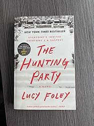 The Hunting Party: A Novel - Kindle edition by Foley, Lucy. Literature ...