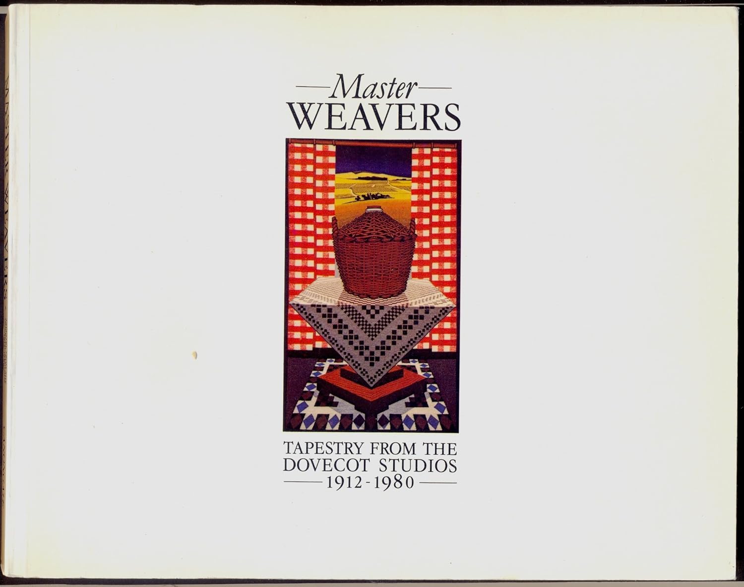 Master weavers: Tapestry from the Dovecot Studios, 1912-1980 : an ...