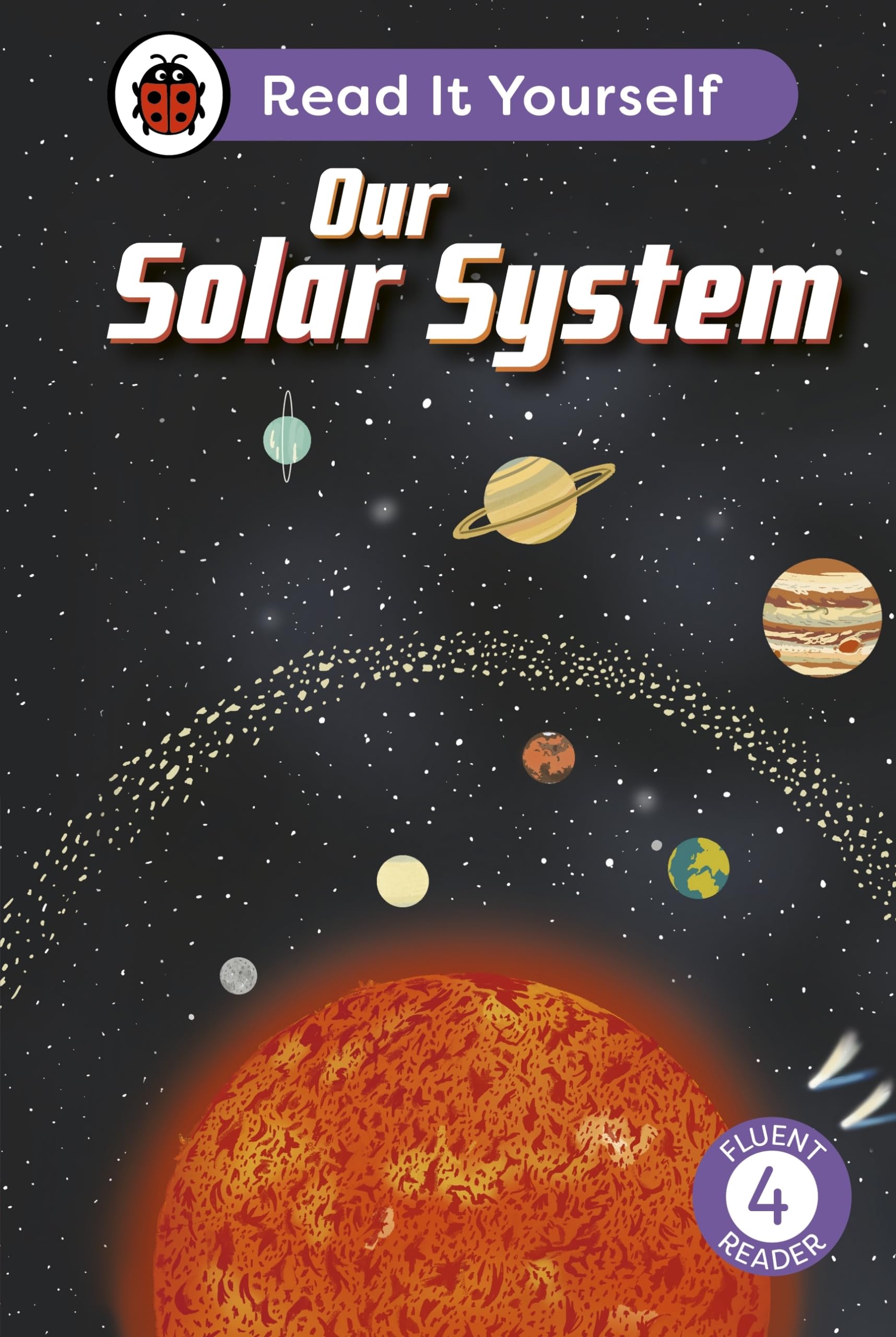Our Solar System: Read It Yourself - Level 4 Fluent Reader : Ladybird ...