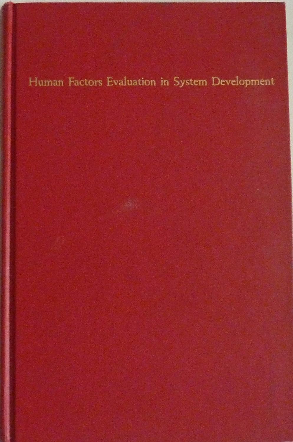 Human Factors Evaluation in System Development: Amazon.co.uk: Meister ...