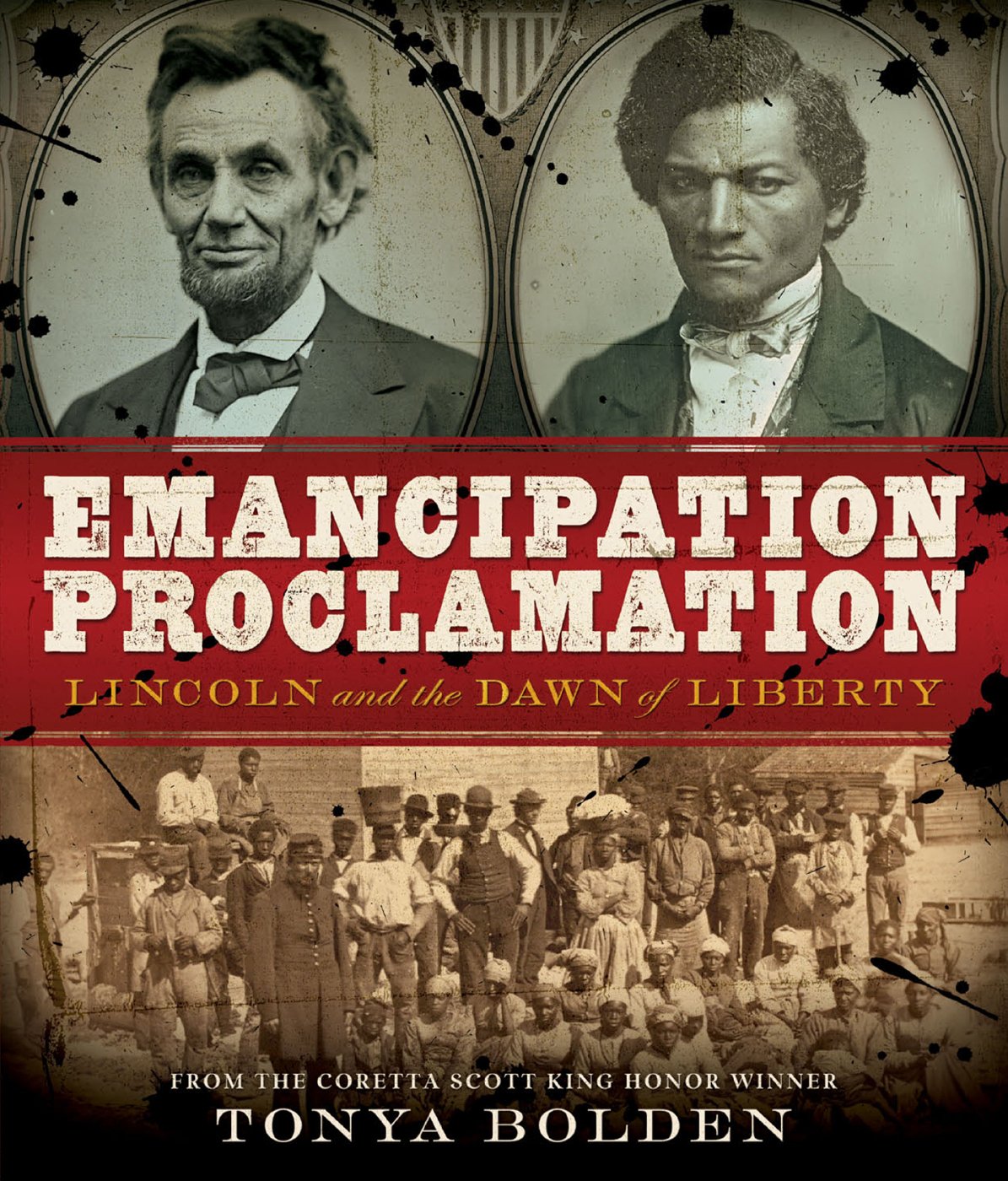Emancipation Proclamation: Lincoln and the Dawn of Liberty (Carter G ...